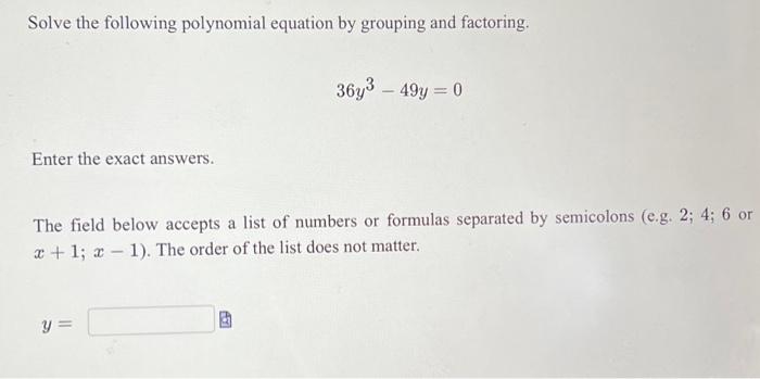 Solved Solve the following polynomial equation by grouping | Chegg.com