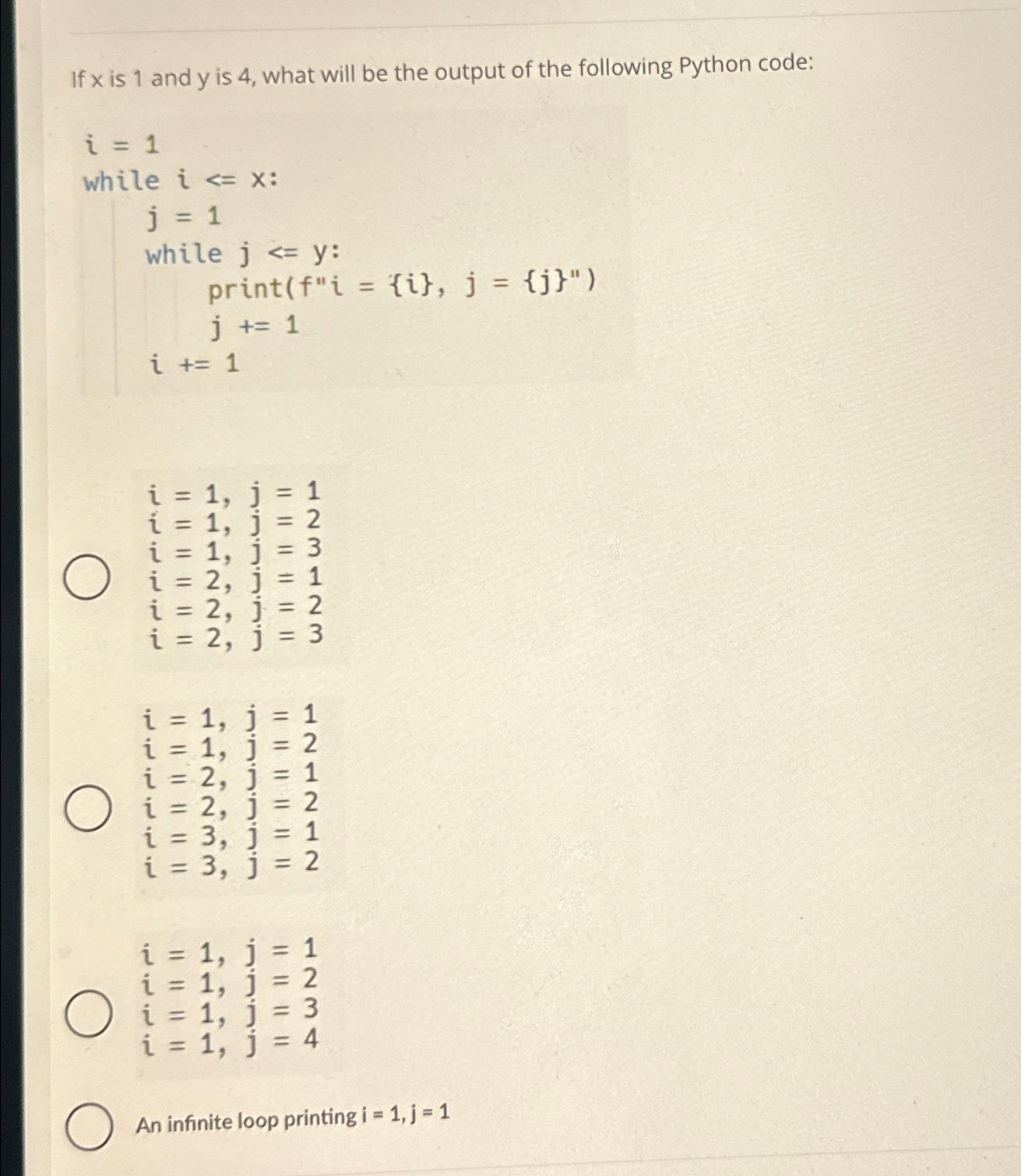 Solved If x ﻿is 1 ﻿and y ﻿is 4 , ﻿what will be the output of | Chegg.com