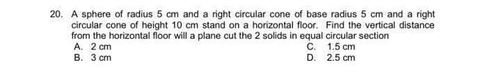 Solved 20. A sphere of radius 5 cm and a right circular cone | Chegg.com