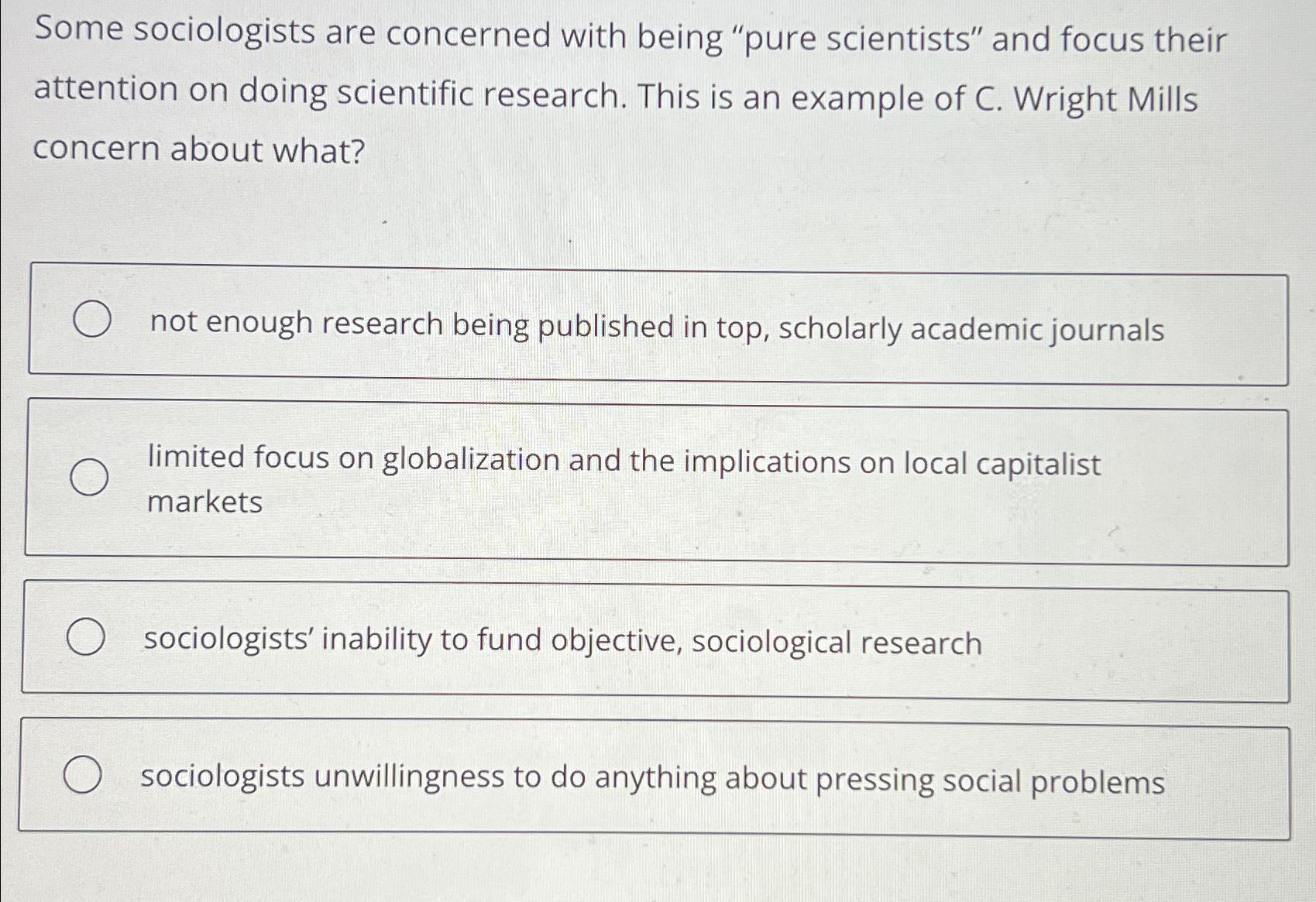 Solved Some sociologists are concerned with being "pure | Chegg.com