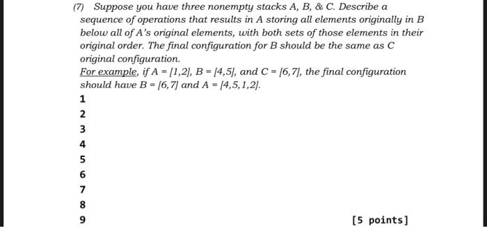 Solved (7) Suppose you have three nonempty stacks A,B,&C. | Chegg.com
