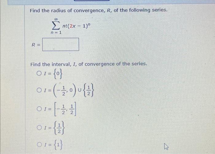 Solved find the radius of convergence, R, of the series.Find | Chegg.com