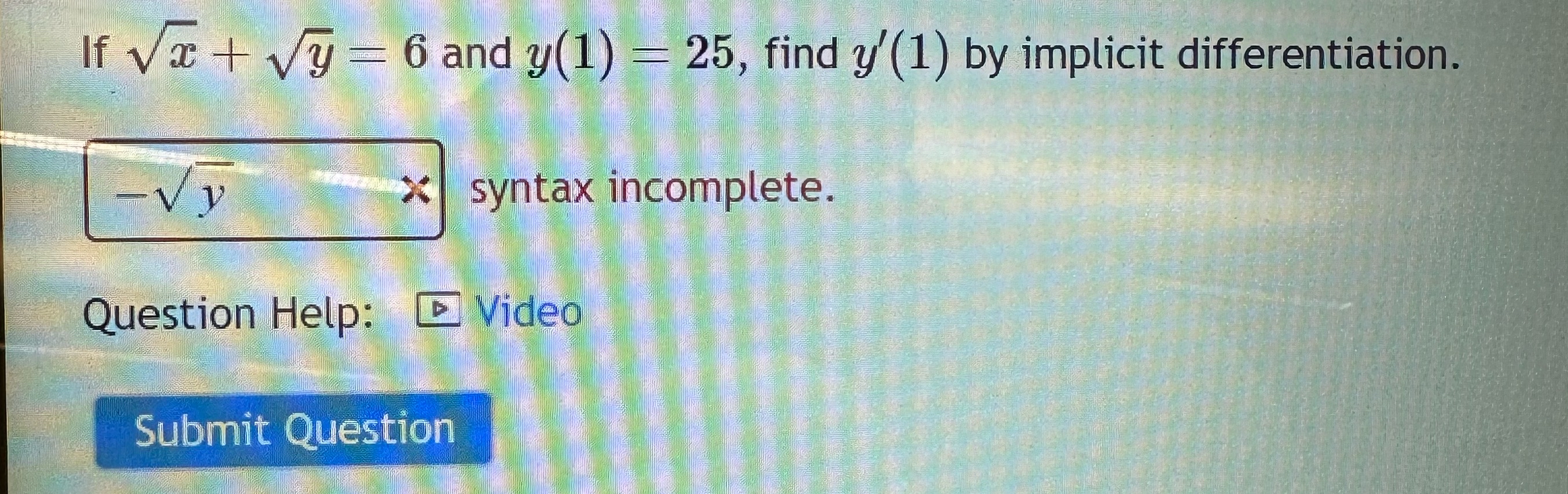 Solved If x2+y2=6 ﻿and y(1)=25, ﻿find y'(1) ﻿by implicit | Chegg.com