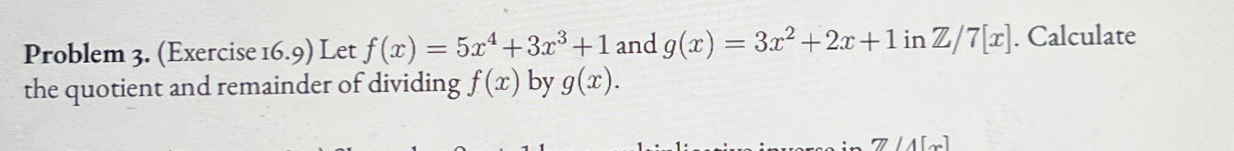 Solved Problem 3. (Exercise 16.9) ﻿Let f(x)=5x4+3x3+1 ﻿and | Chegg.com