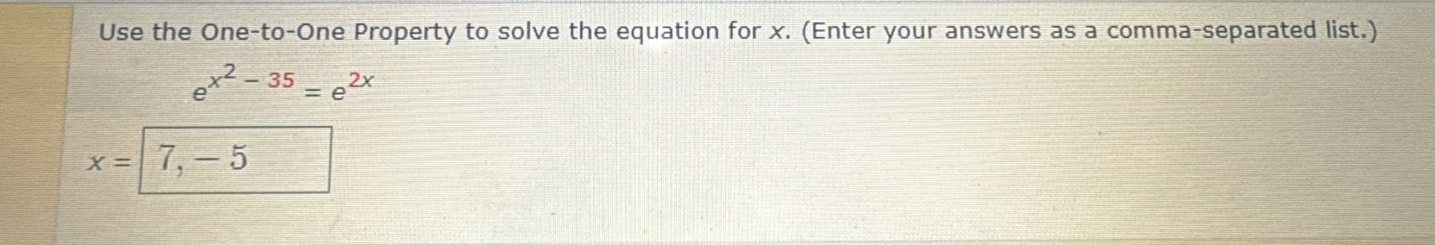 Solved Use the One-to-One Property to solve the equation for | Chegg.com