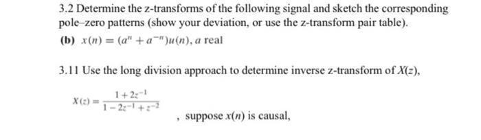 Solved 3.2 Determine the z-transforms of the following | Chegg.com
