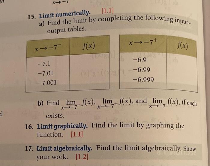 Solved [1.1] 15. Limit numerically. a) Find the limit by | Chegg.com