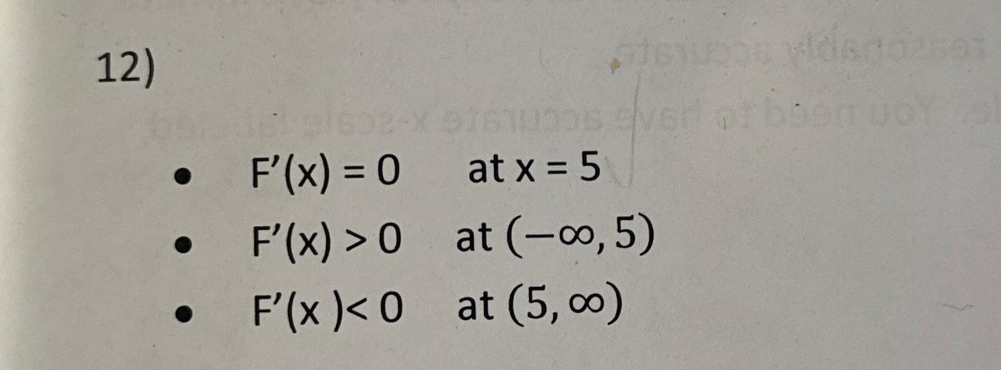 Solved F^(')(x)=0 at x=5 F^(')(x)>0 at (-\infty | Chegg.com