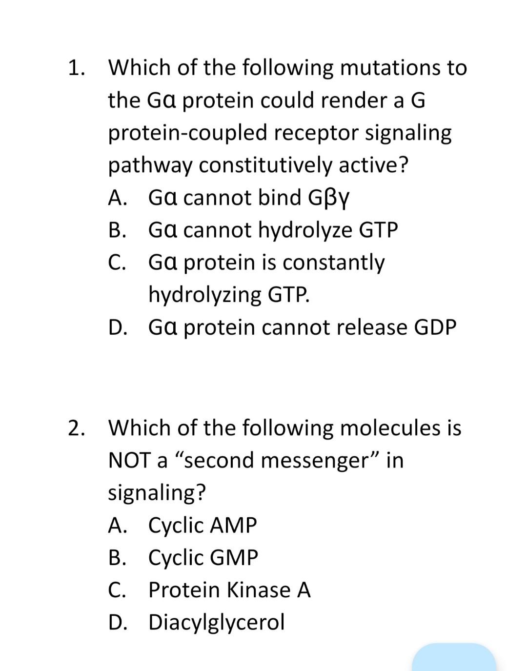 Solved 1. Which of the following mutations to the Ga protein | Chegg.com