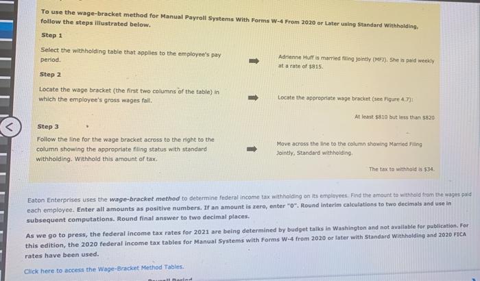 Solved To use the wage-bracket method for Manual Payroll | Chegg.com