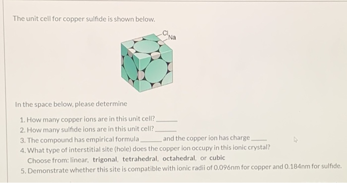 Solved The unit cell for copper sulfide is shown below. In | Chegg.com