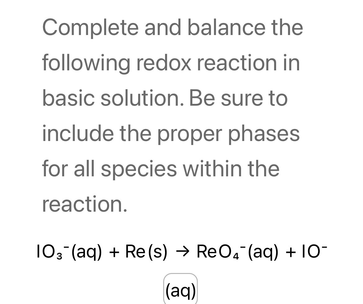 Complete and balance the following redox reaction in | Chegg.com