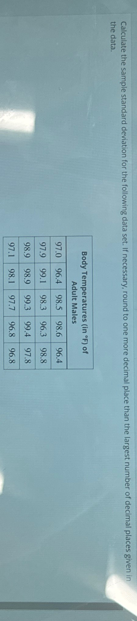 Solved Calculate the sample standard deviation for the | Chegg.com