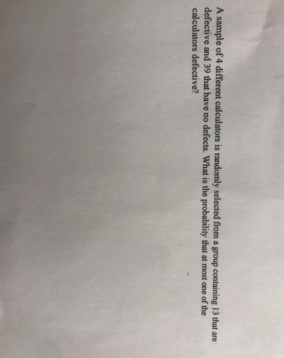 Solved A sample of 4 different calculators is randomly | Chegg.com