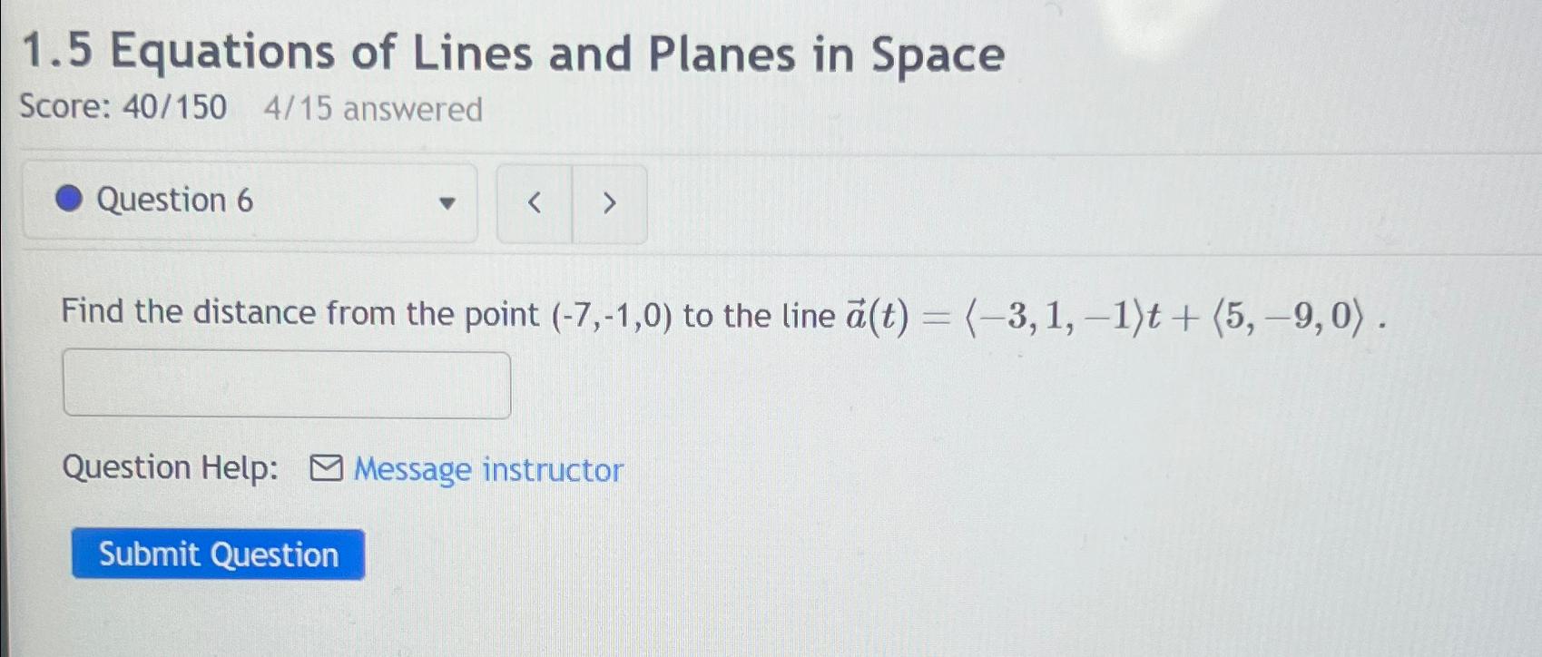 Solved 1.5 ﻿Equations of Lines and Planes in SpaceScore: | Chegg.com
