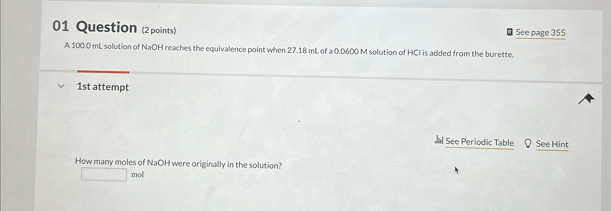 Solved 01 ﻿Question (2points)A 100.0mL ﻿solution of NaOH | Chegg.com