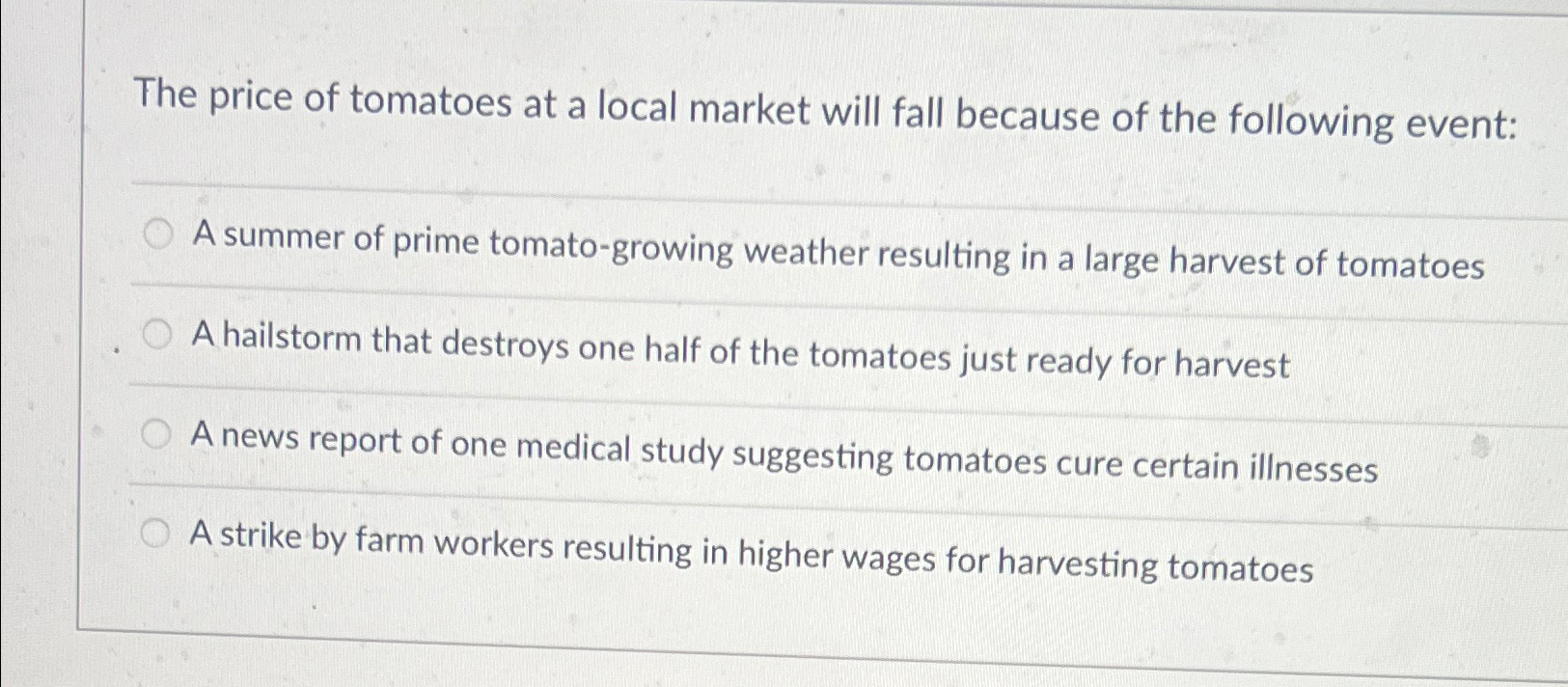Solved The price of tomatoes at a local market will fall | Chegg.com