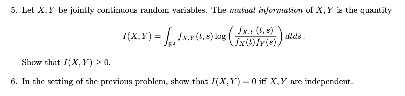 Solved Let x,Y be jointly continuous random variables. The | Chegg.com Solved Let x,Y be jointly continuous random variables. The | Chegg.com