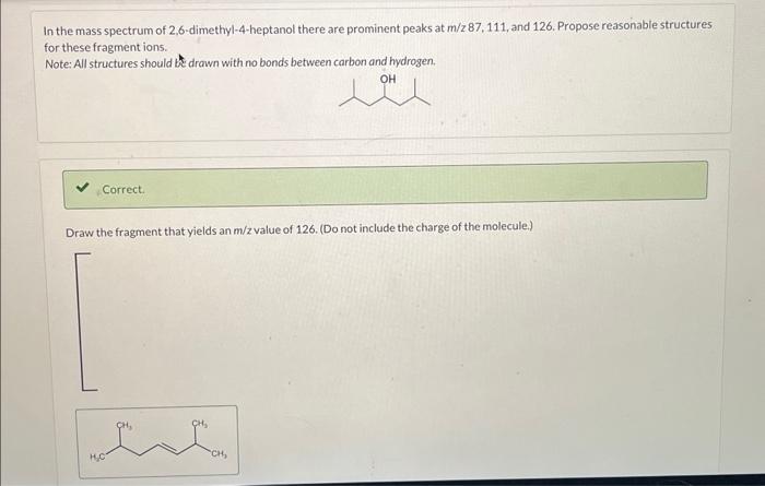 Solved In the mass spectrum of 2,6-dimethyl-4-heptanol there | Chegg.com
