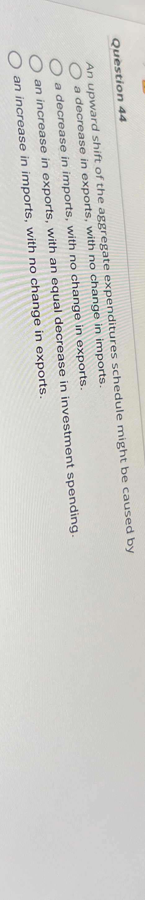 Solved Question 44An upward shift of the aggregate | Chegg.com