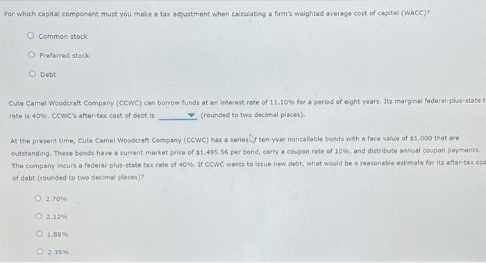 Solved For which capital component must you make a tax | Chegg.com