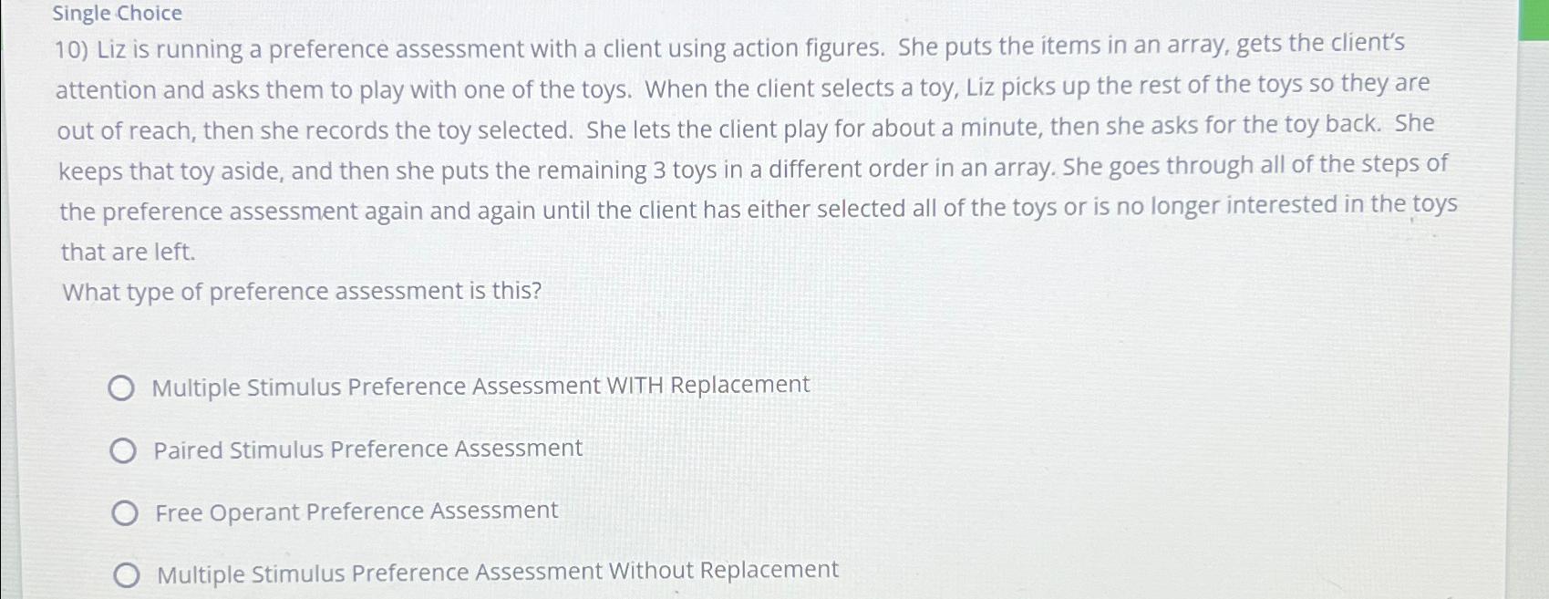 Solved Single ChoiceLiz is running a preference assessment | Chegg.com
