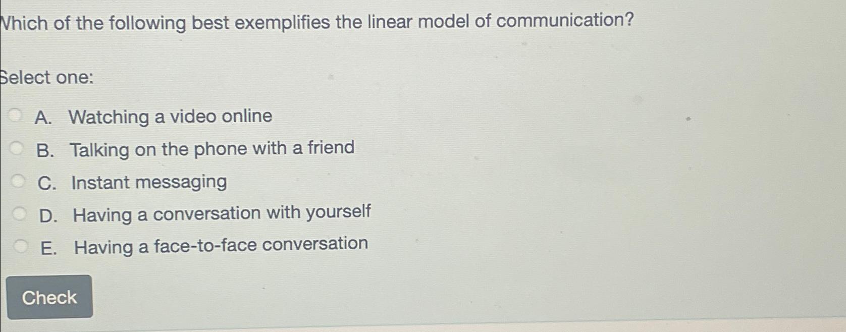 Solved Which of the following best exemplifies the linear | Chegg.com