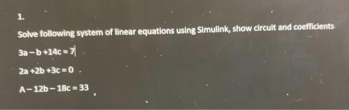 Solved 1. Solve following system of linear equations using | Chegg.com