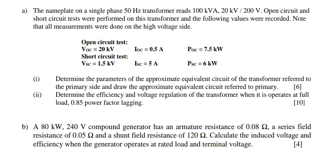 Solved a) ﻿The nameplate on a single phase 50Hz ﻿transformer | Chegg.com