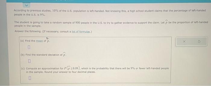 Solved According to previous studies, 10% of the U.S. | Chegg.com