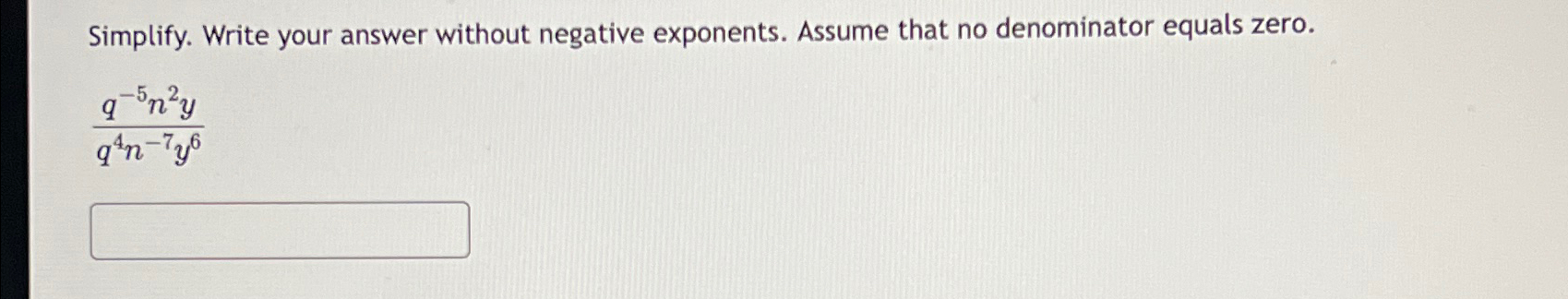 Solved Simplify. Write your answer without negative | Chegg.com