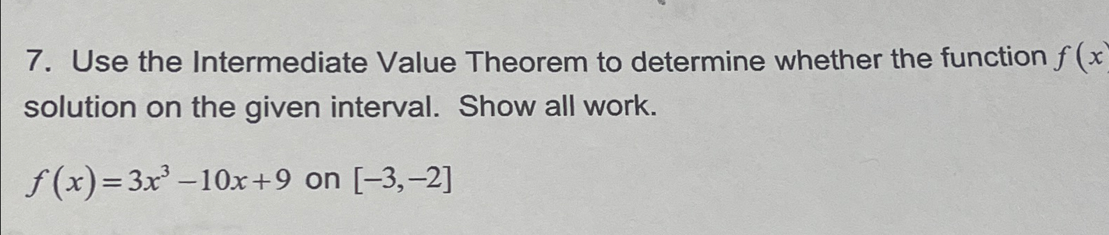 Solved Use the Intermediate Value Theorem to determine | Chegg.com