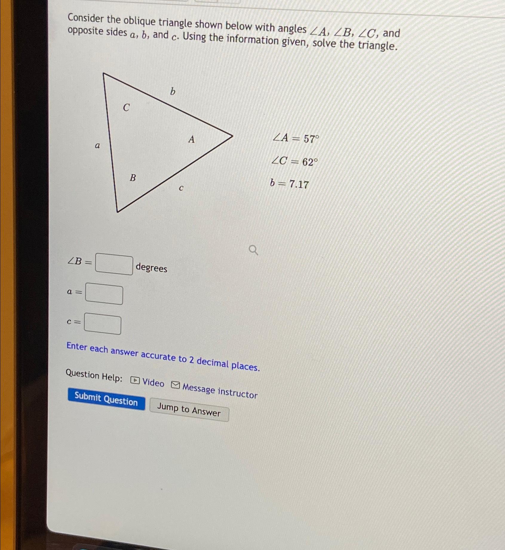 Solved Consider the oblique triangle shown below with angles | Chegg.com