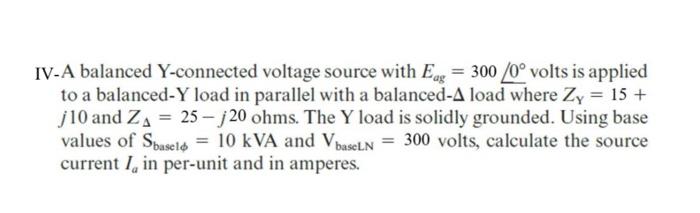 Solved IV-A balanced Y-connected voltage source with | Chegg.com