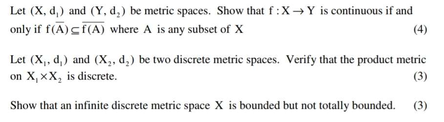 Solved Let (x,d1) ﻿and (Y,d2) ﻿be metric spaces. Show that | Chegg.com