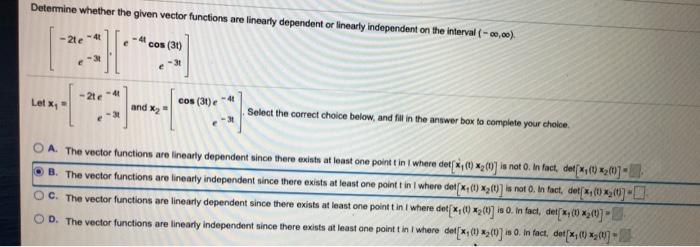 Solved The Given Vector Functions Are Solutions To The