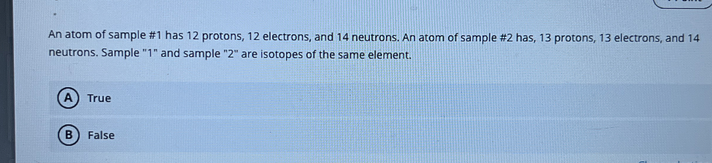 Solved An atom of sample #1 ﻿has 12 ﻿protons, 12 ﻿electrons, | Chegg.com