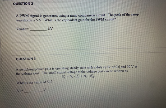 Solved QUESTION 2 A PWM signal is generated using a ramp | Chegg.com