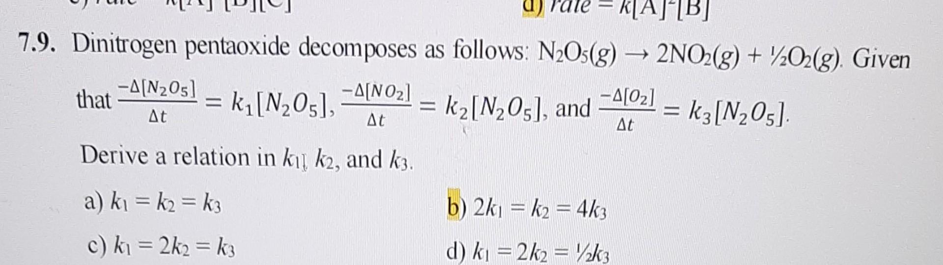 Solved 9. Dinitrogen pentaoxide decomposes as follows: | Chegg.com