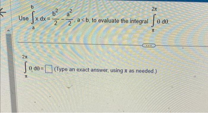 Solved Use ∫abxdx=2b2−2a2,a | Chegg.com