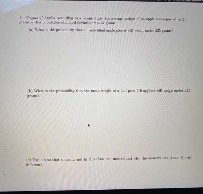 Solved 8. Weights of Apples According to a recent study, the | Chegg.com