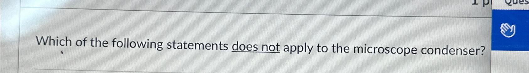 Solved Which of the following statements does not apply to | Chegg.com