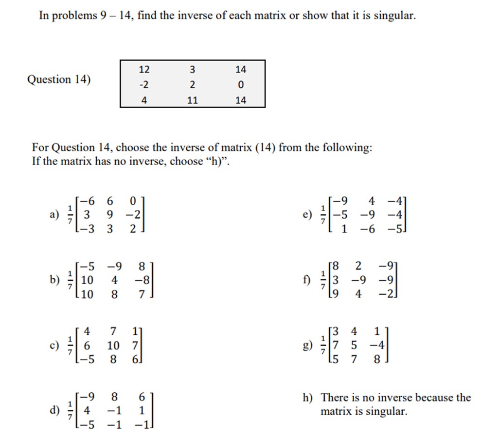 Solved In problems 9-14, ﻿find the inverse of each matrix or | Chegg.com