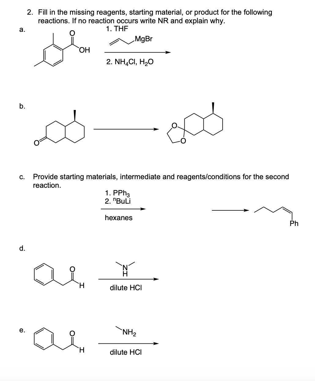 2. ﻿Fill in the missing reagents, starting material, | Chegg.com