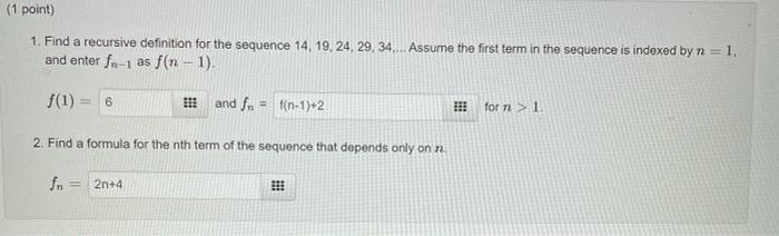 Solved (1 point) 1. Find a recursive definition for the | Chegg.com