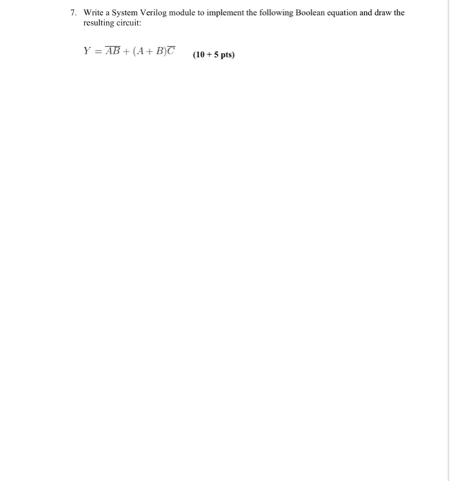 Solved 7. Write a System Verilog module to implement the | Chegg.com