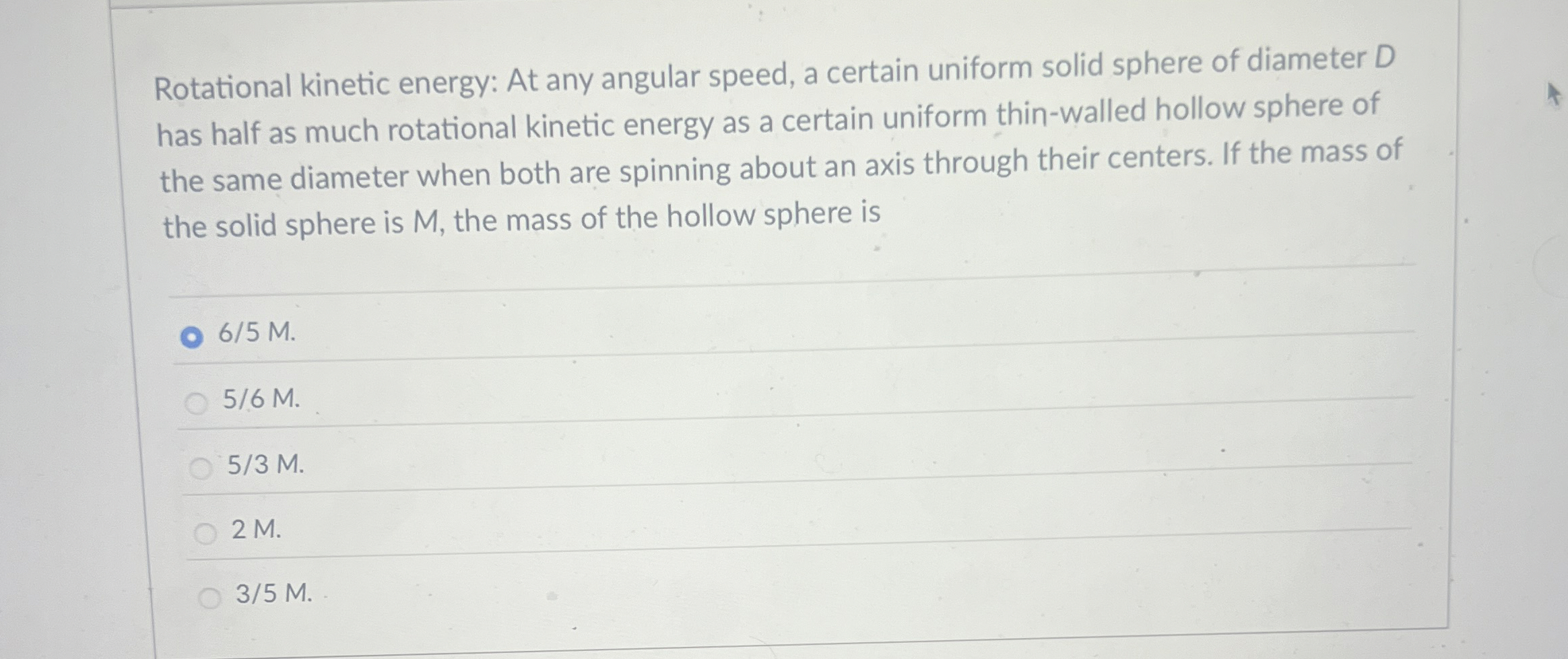 Solved Rotational kinetic energy: At any angular speed, a | Chegg.com