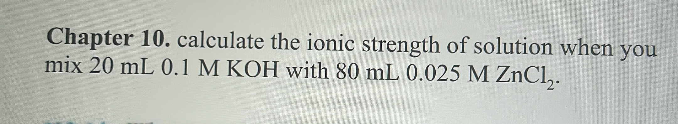Chapter 10. ﻿calculate the ionic strength of solution | Chegg.com