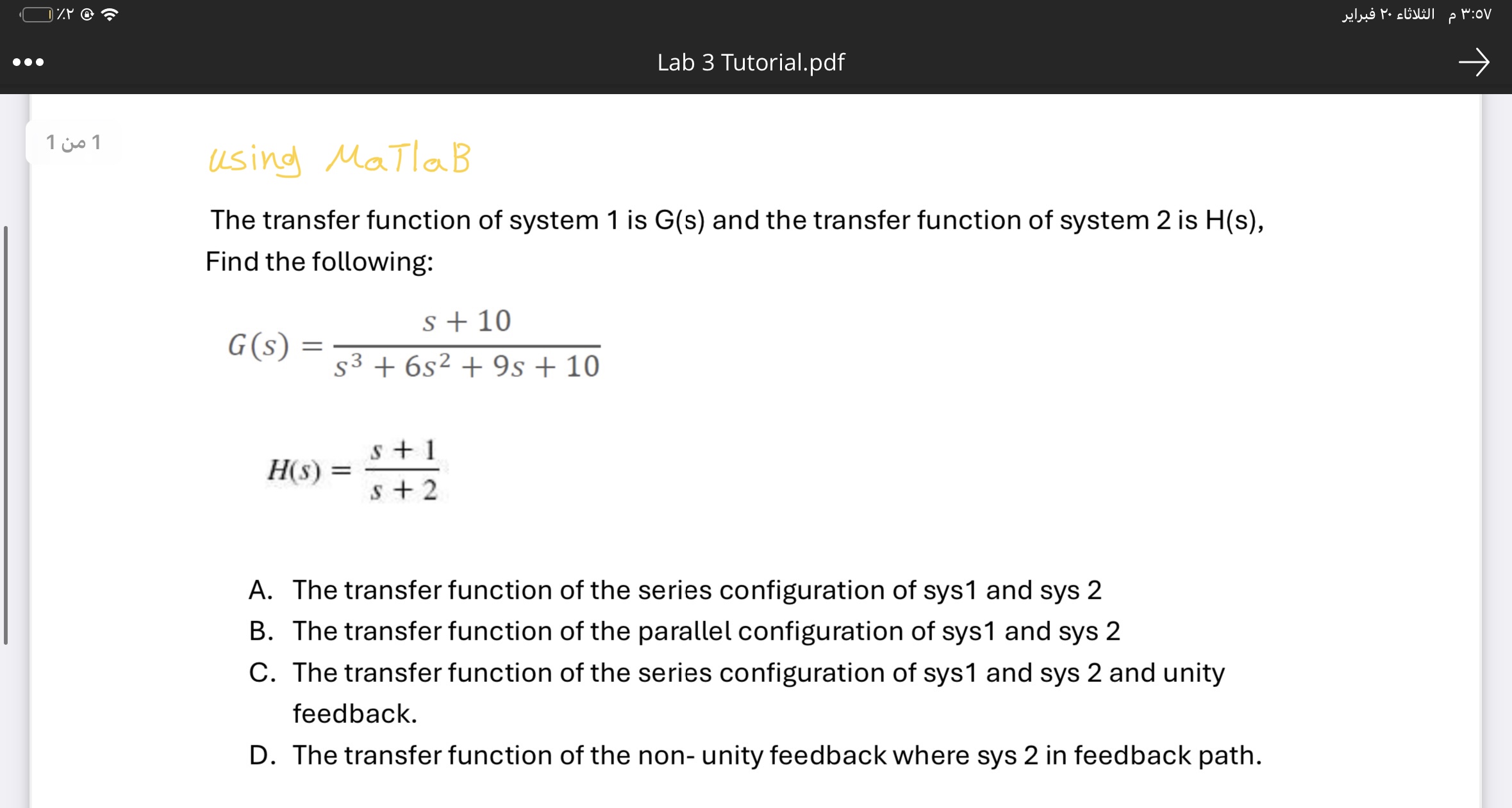 Solved using MaTlaBThe transfer function of system 1 ﻿is | Chegg.com