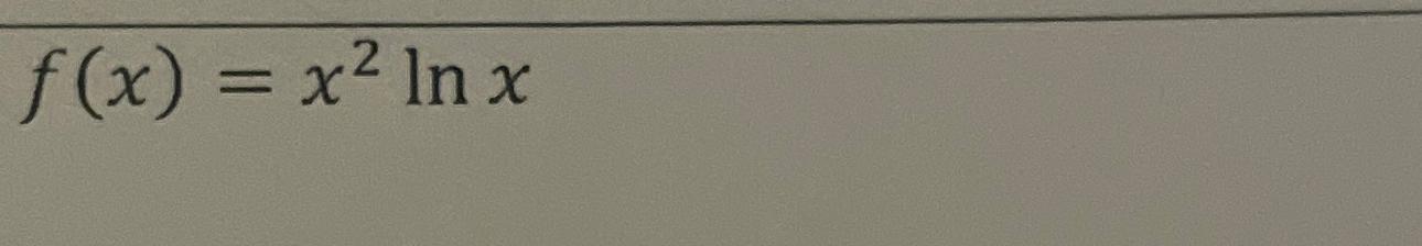 Solved Find the critical points of each functionf(x)=x2lnx | Chegg.com